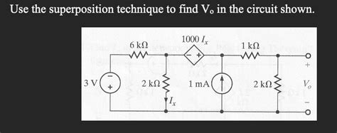 solved use the superposition technique to find vo in the