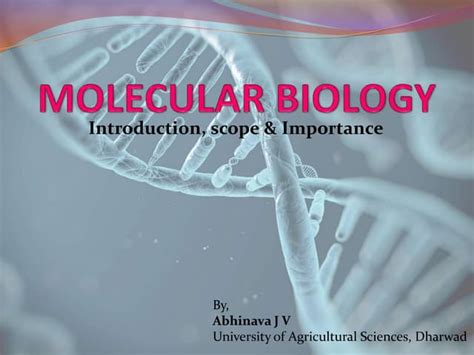 Molecular Biology Introduction Pptx