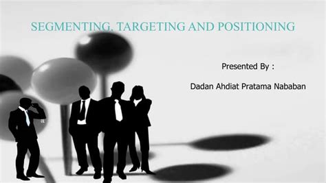Segmenting Targeting Positioning Ppt