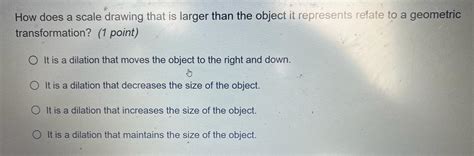 Solved How Does A Scale Drawing That Is Larger Than The