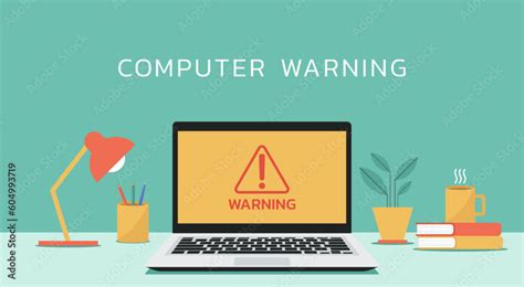 Computer Warning Sign Notification Alert On Laptop Screen Vector Flat Illustration Stock Vector