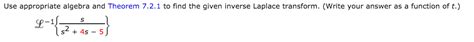 solved use appropriate algebra and theorem 7 2 1 to find the