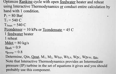 Solved Optimize Rankine Cycle With Open Feedwater Heater And Reheat