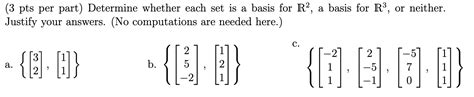 Solved 3 Pts Per Part Determine Whether Each Set Is A Chegg Com