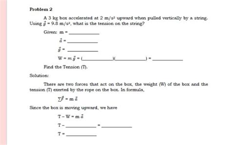 Solved Problem 2 A 3 Kg Box Accelerated At 2m S 2 Upward When Pulled