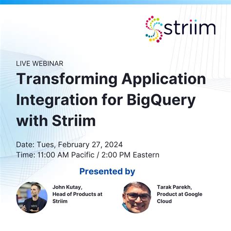 Striim On Linkedin Technical Webinar Transforming Application Integration For Bigquery With