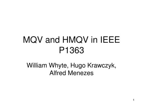 Ppt Mqv And Hmqv In Ieee P1363 Powerpoint Presentation Free Download