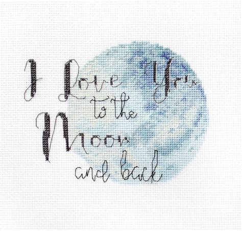 I Love You To The Moon And Back Valentines Day T Cross Stitch Kit