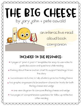 The Big Cheese By Jory John A Comprehensive Comprehension Book Companion