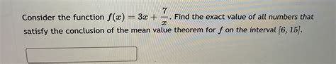 solved consider the function f x 3x 7x ﻿find the exact