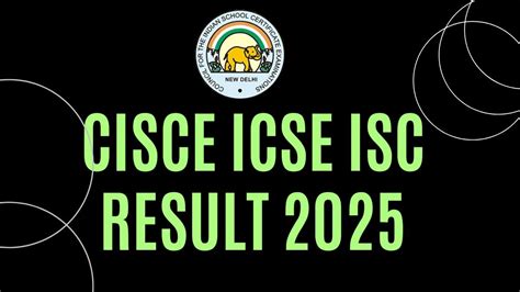 CISCE ICSE ISC Result Out At Cisce Org How To Check Results Here