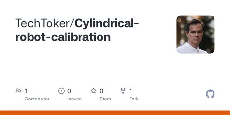 GitHub TechToker Cylindrical Robot Calibration