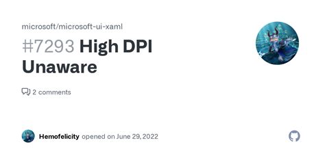 High DPI Unaware Issue Microsoft Microsoft Ui Xaml GitHub