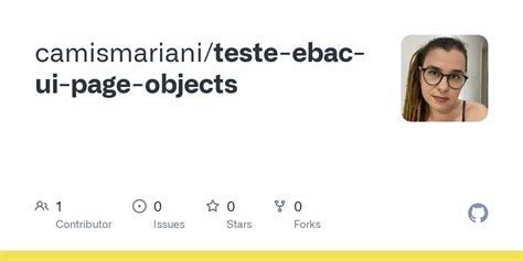 GitHub Camismariani Teste Ebac Ui Page Objects