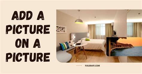 How To Add A Picture On A Picture Pixlr Pixler App Learn Free Photo Editing Tools