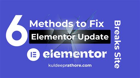 Fix Elementor Update Breaks Site 6 Methods Expert Help👋