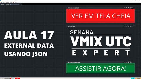 Aula 17 Externaldata Widget Usando Json Curso Vmix Utc Expert Youtube