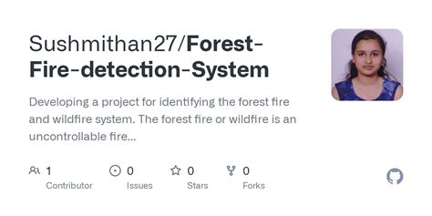 GitHub Sushmithan Forest Fire Detection System Developing A Project For Identifying The