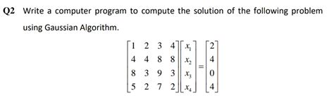 solved solve this problem by using matlab program and show