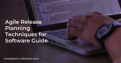 Agile Release Planning Techniques For Software Guide