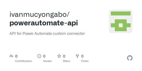 Github Ivanmucyongabo Powerautomate Api Api For Power Automate Custom Connector