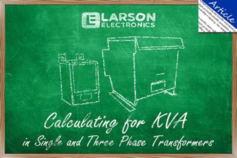 calculating for kva in single and three phase transformers passive
