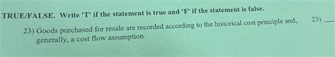 Solved TRUE/FALSE. ﻿Write ' T ' ﻿if the statement is true | Chegg.com