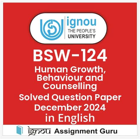 Bsw 124 Human Growth Behaviour And Counselling In English Solved