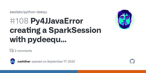 Py4jjavaerror Creating A Sparksession With Pydeequ Configurations