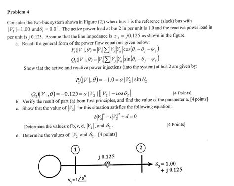 problem 4 consider the two bus system shown in figure