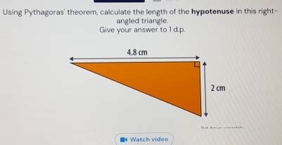 Solved Using Pythagoras Theorem Calculate The Length Of The Hypotenuse In This Right Angled