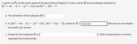 Solved 1 Point Let P2 Be The Vector Space Of All Chegg Com