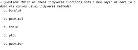 solved question which of these tidyverse functions adds a