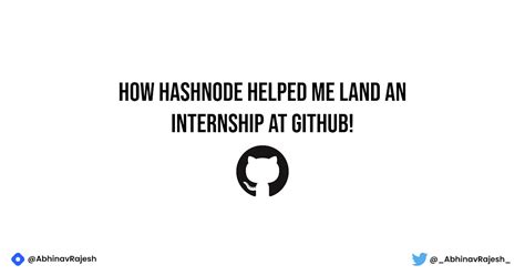 how hashnode helped me land an internship at github