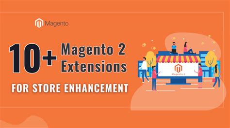 top 10 essential magento 2 extensions for online business enhancement
