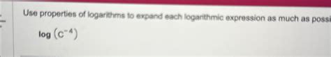 solved use properties of logarithms to expand each