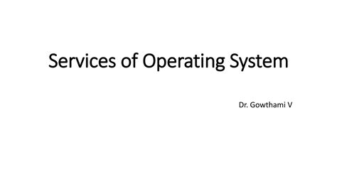 Operating System Services Pptx