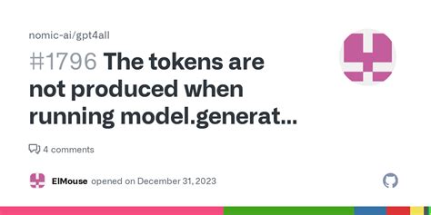The Tokens Are Not Produced When Running Modelgenerate In Gpt4all