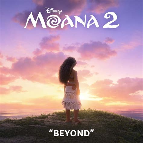 Listen To Beyond A New Song From The ‘moana 2 Soundtrack
