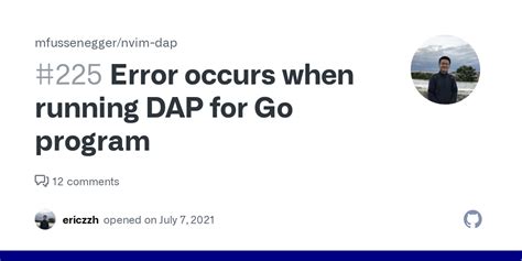 Error Occurs When Running DAP For Go Program Issue Mfussenegger Nvim Dap GitHub
