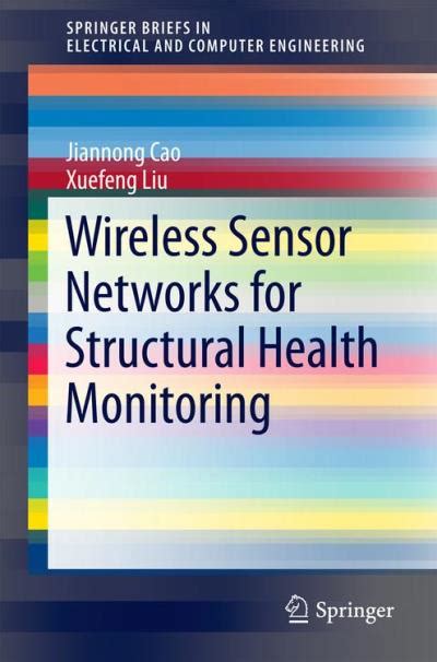Wireless Sensor Networks For Structural Health Monitoring Poche Jiannong Cao Achat Livre