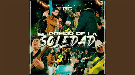 El Precio De La Soledad (En Vivo) - YouTube