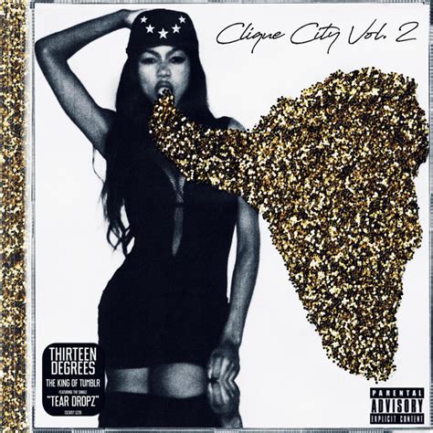 Clique City Vol 2 Album By Thirteendegrees ° Spotify