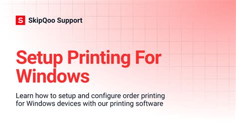 Setup Printing For Windows Skipqoo Support