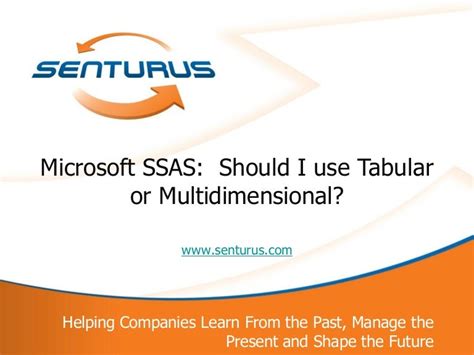 Microsoft Ssas Should I Use Tabular Or Multidimensional
