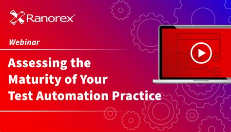 Webinar Test Automation Practice Maturity Ranorex