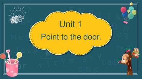 Module 3 Unit 1 Point to the door课件(共18张PPT)-21世纪教育网