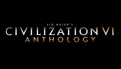 Купить Sid Meier’s Civilization VI Anthology на ПК со скидкой – ключи ...