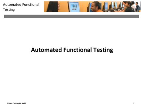 Automated Functional Testing In Java Tools And Best Practices Testing Automated Functional