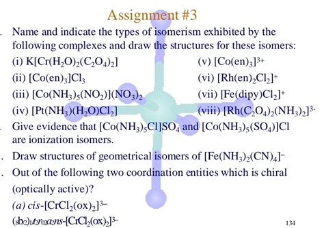 Solved Assignment 3 Name And Indicate The Types Of Isomerism Exhibited By The Following Comp